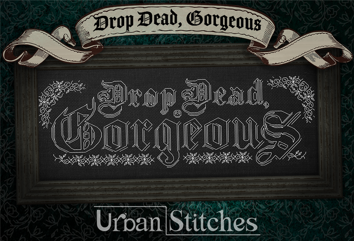 Drop Dead – Urban Stitches