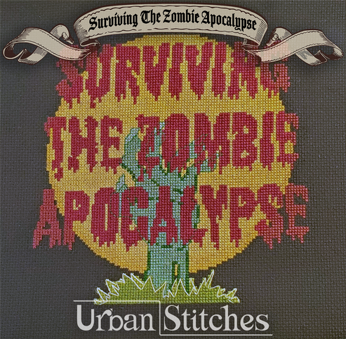 Surviving The Zombie Apocalypse – Urban Stitches